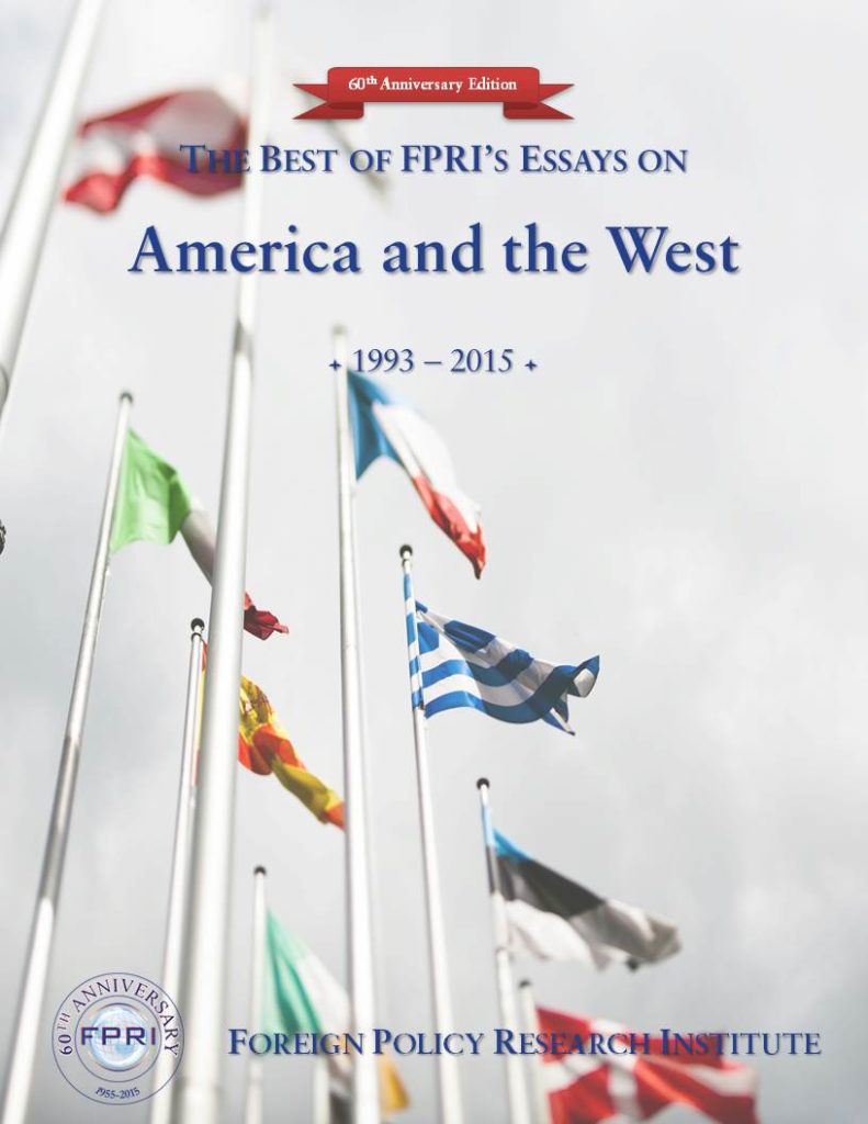 The Best of FPRI's Essays on America and the West - Foreign Policy ...