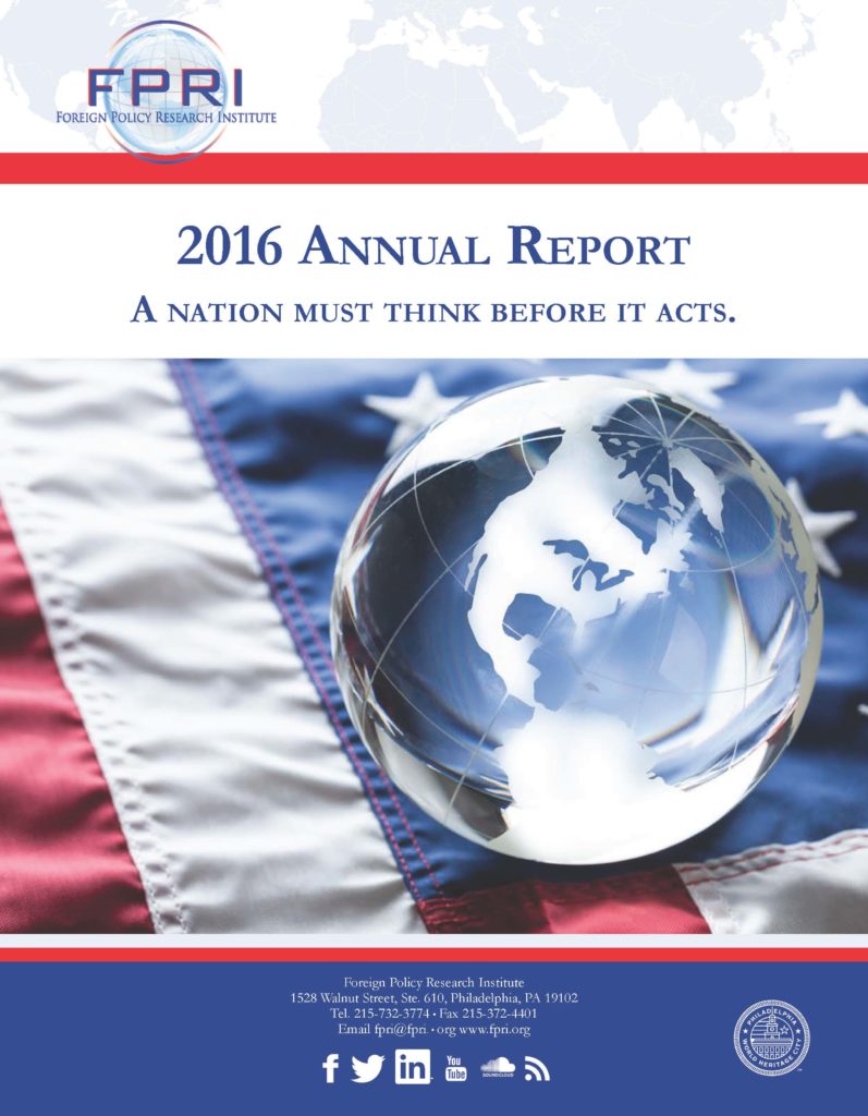 Announcing The 2016 FPRI Annual Report - Foreign Policy Research Institute