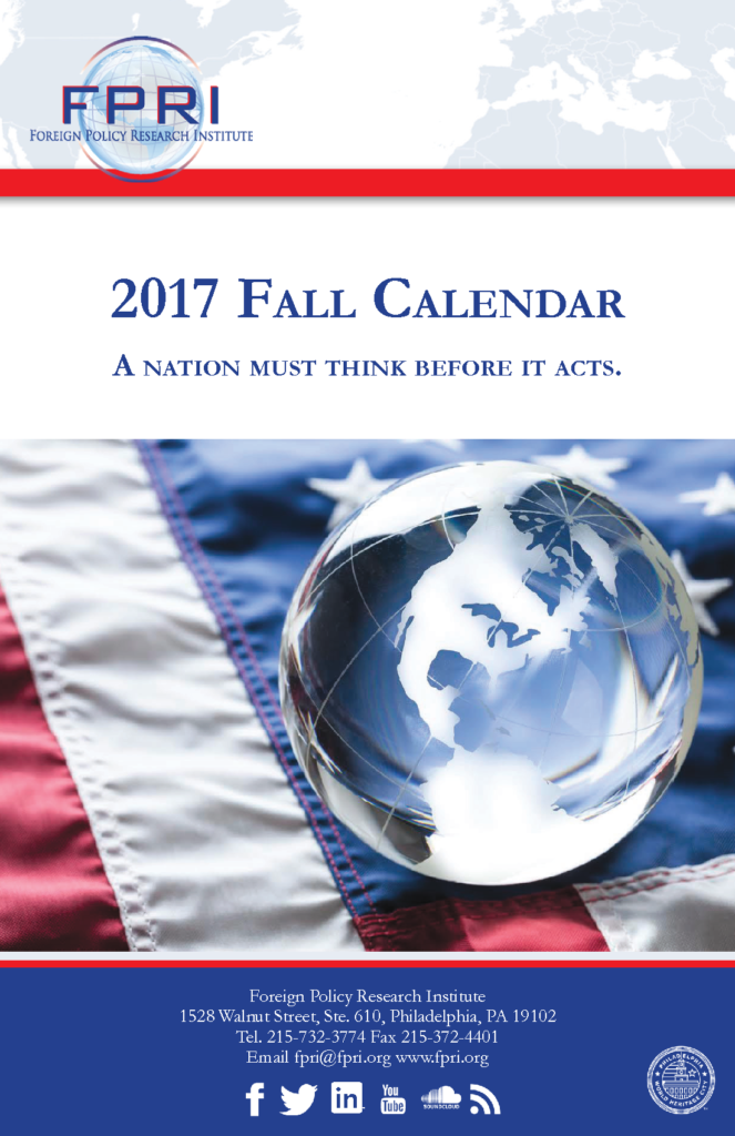 Preview of FPRI Calendar for Fall 2017 - Foreign Policy Research Institute