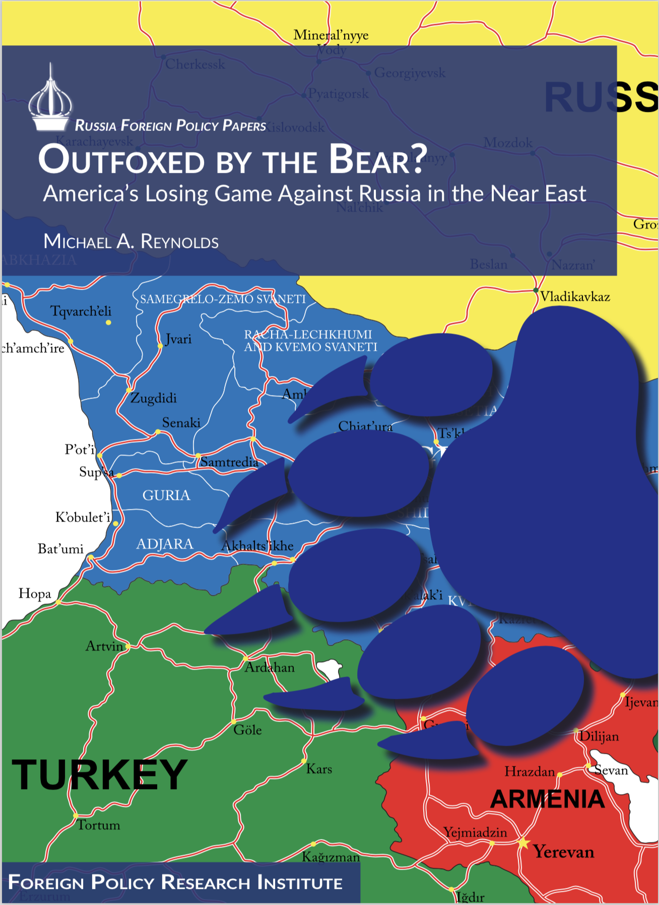 Outfoxed by the Bear? America’s Losing Game Against Russia in the Near ...