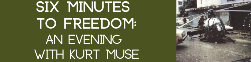 Six Minutes to Freedom: An Evening with Kurt Muse - FPRI Events