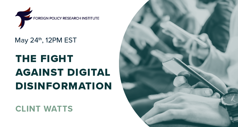 The Fight Against Digital Disinformation - FPRI Events