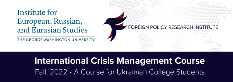 International Crisis Management Course - FPRI International Crisis Management Course - FPRI