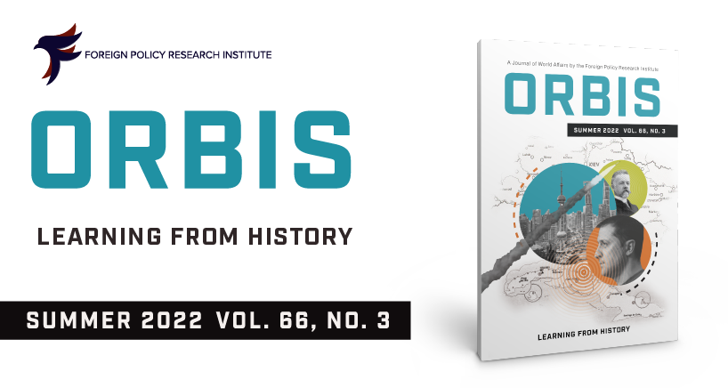 Orbis Summer 2022 - Foreign Policy Research Institute